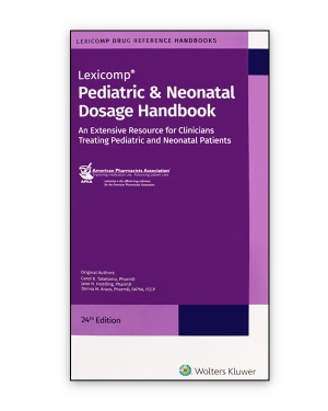 Pediatric & Neonatal Dosage Handbook - Professional Books